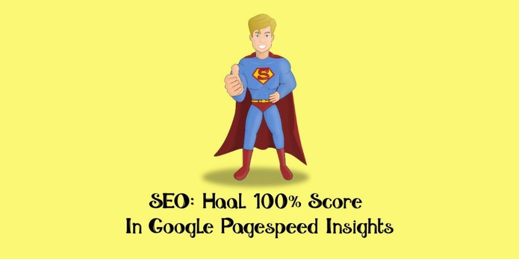SEO: Haal 100% Score In Google Pagespeed Insights - Marketing Outlaws