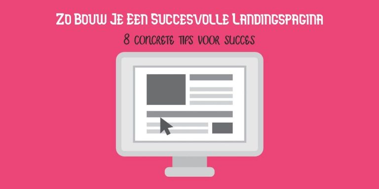 Zo Bouw Je Een Succesvolle Landingspagina - Marketing Outlaws